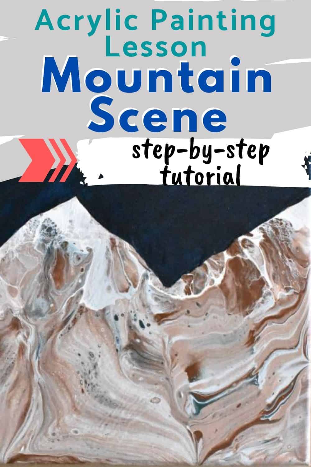 Step-by-step Mountain Painting with Acrylic Paint Pouring - Homebody Hall